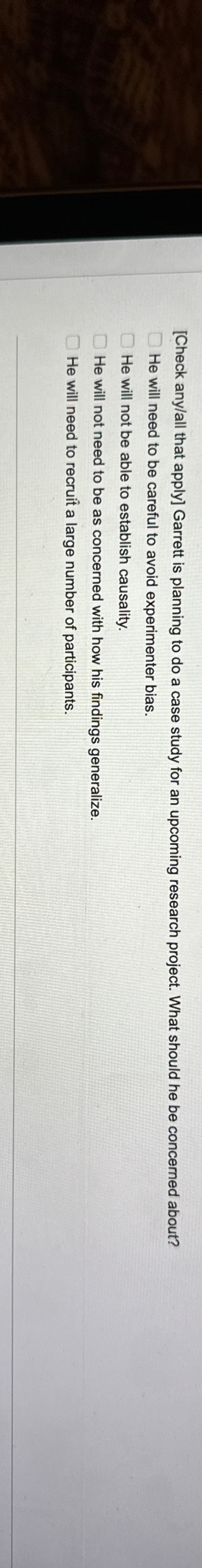 Solved [Check any/all that apply] ﻿Garrett is planning to do | Chegg.com