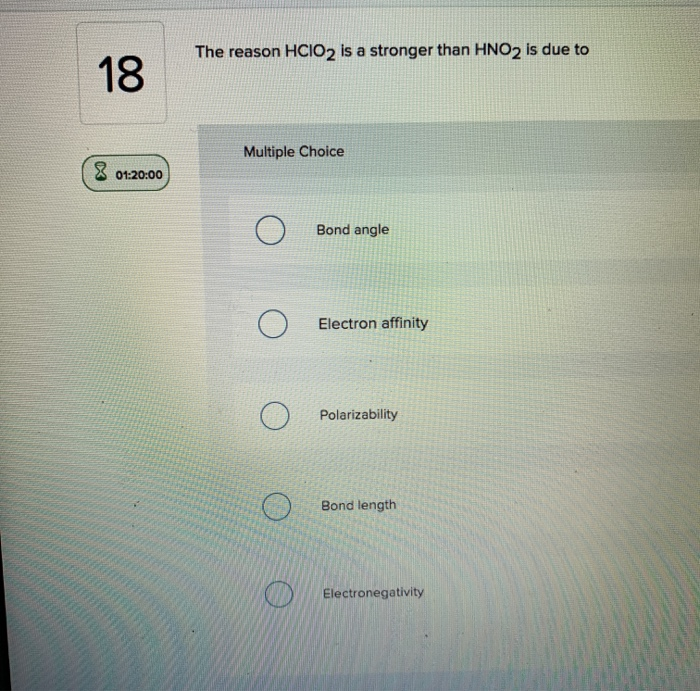 Solved The reason HCIO2 is a stronger than HNO2 is due to 18 | Chegg.com
