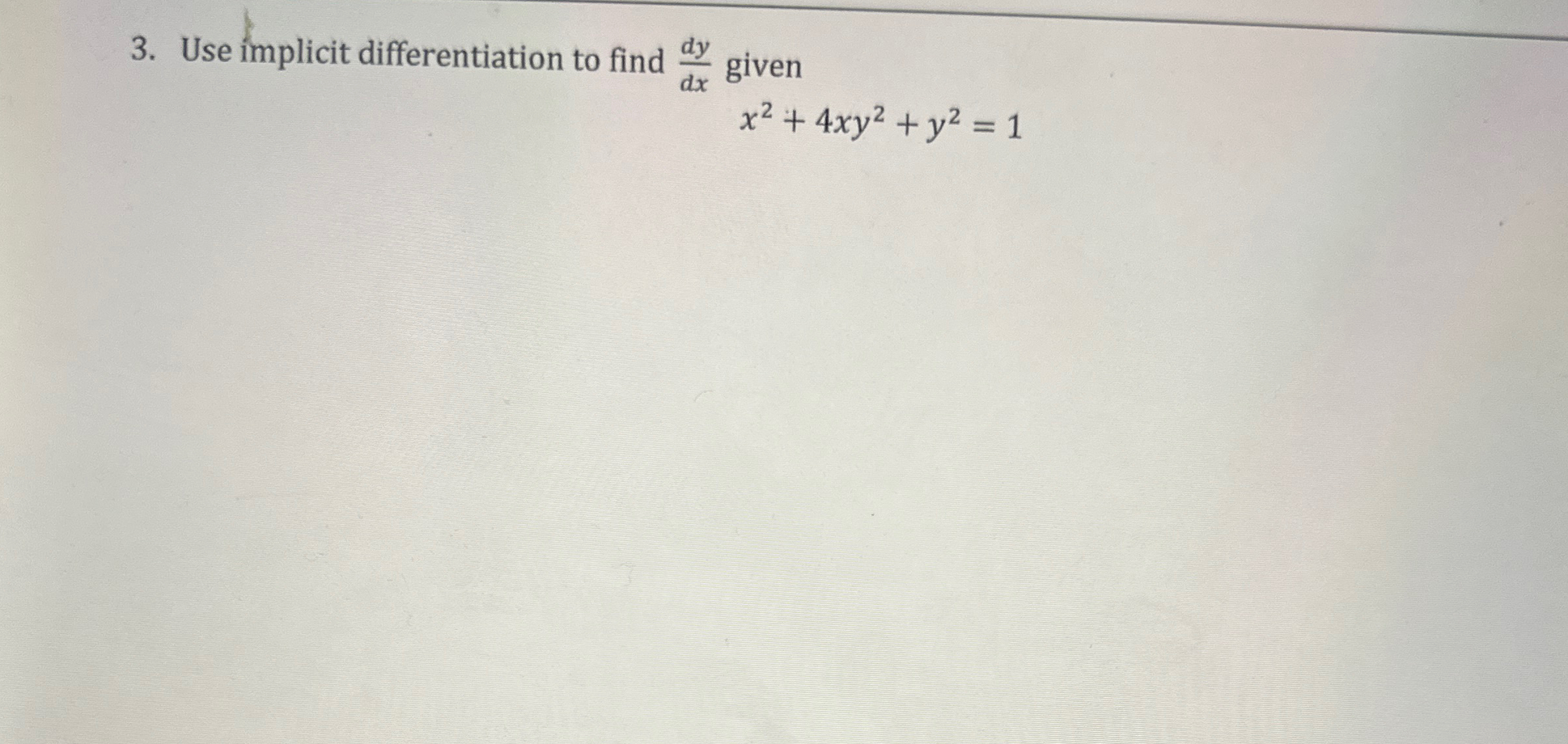 Solved Use implicit differentiation to find dydx | Chegg.com