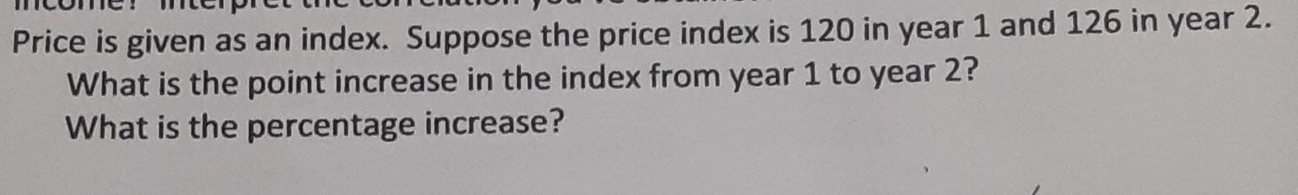 Solved Price is given as an index. Suppose the price index | Chegg.com