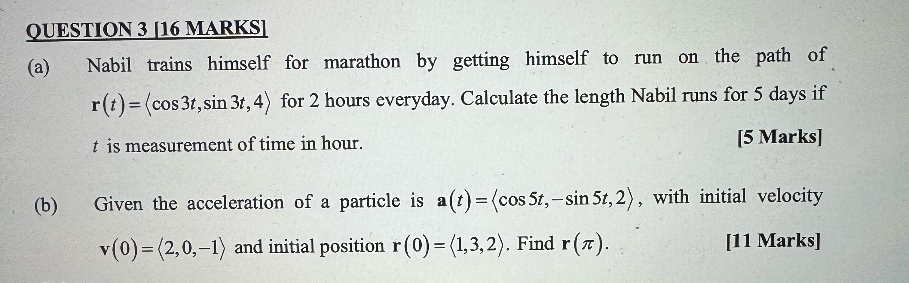 Solved QUESTION 3 [16 ﻿MARKS](a) ﻿Nabil trains himself for | Chegg.com