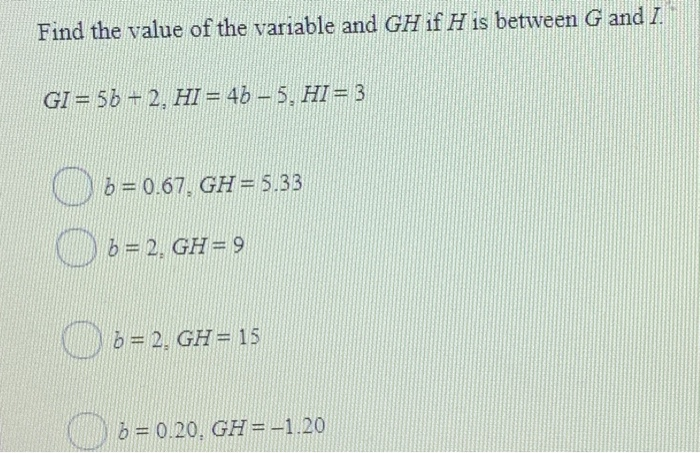 Solved Find the value of the variable and GH if H is between | Chegg.com