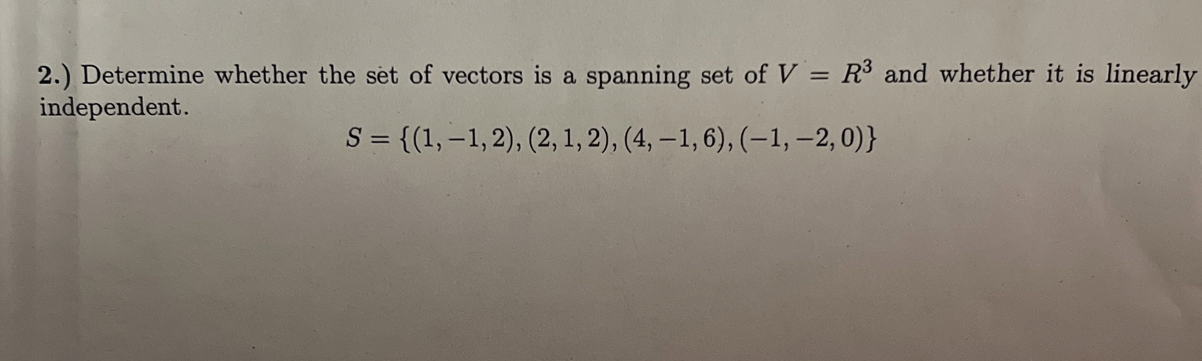 Solved 2.) ﻿Determine whether the set of vectors is a | Chegg.com