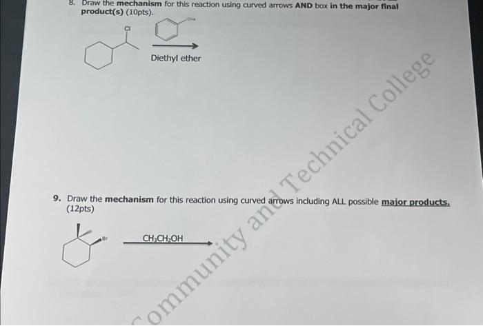 Solved 8. Draw the mechanism for this reaction using curved | Chegg.com