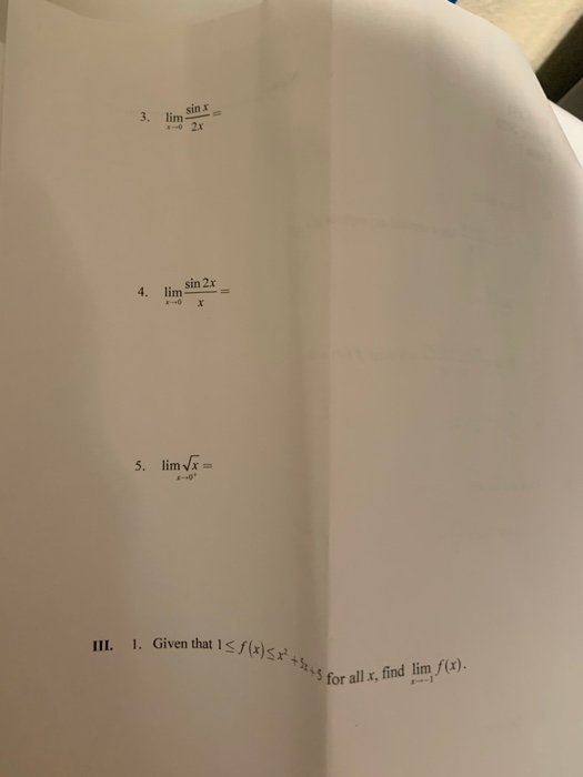Solved II. Find the limits: 1. lime*-' cos . = 2. lim In x = | Chegg.com