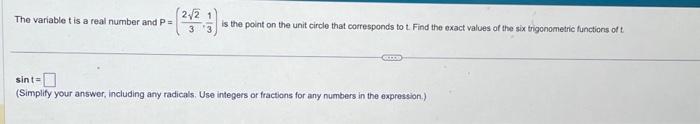 Solved The variable t is a real number and P=(322,31) is the | Chegg.com