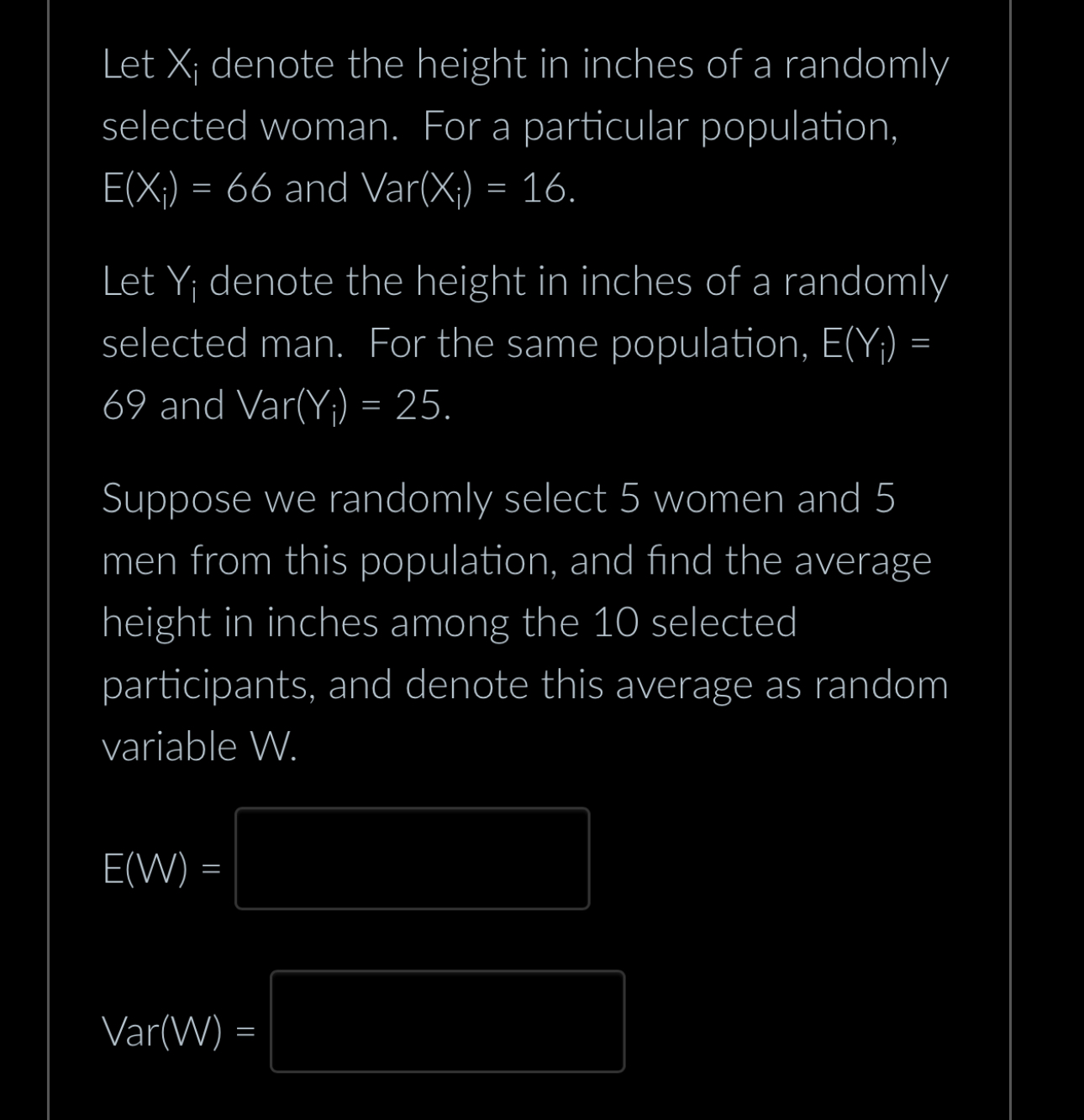 Solved Let xi ﻿denote the height in inches of a randomly | Chegg.com