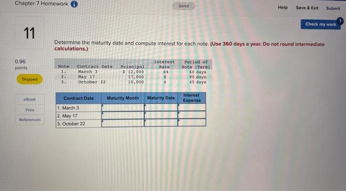 Solved Determine the maturity date and compute interest for | Chegg.com