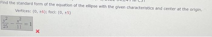 Solved Find the standard form of the equation of the ellipse | Chegg.com