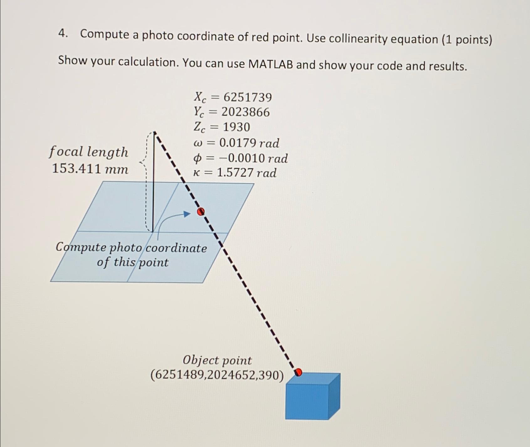 Solved Compute a photo coordinate of red point. Use | Chegg.com