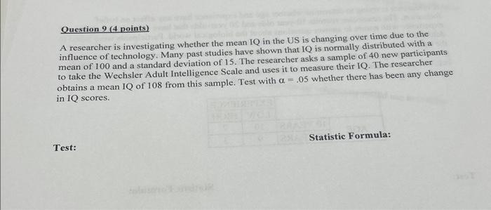Solved Question 9 (4 points) A researcher is investigating | Chegg.com