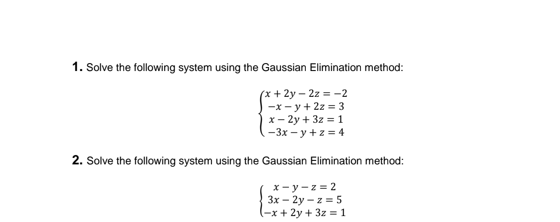 Solved Solve the following system using the Gaussian | Chegg.com
