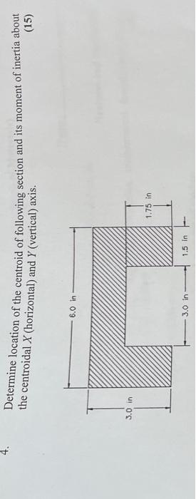 Solved Determine location of the centroid of following | Chegg.com