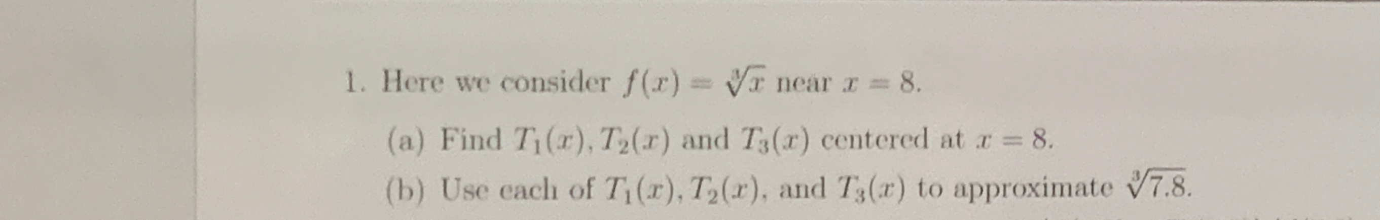 Solved Here we consider f(x)=x3 ﻿near x=8.(a) ﻿Find | Chegg.com