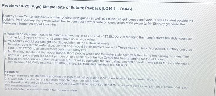 Problem 14-26 (Algo) SImple Rate of Return; Payback | Chegg.com