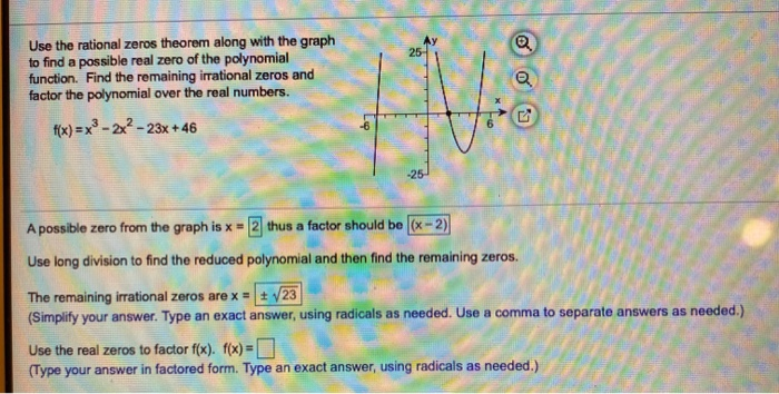 Solved 25 o Use the rational zeros theorem along with the | Chegg.com