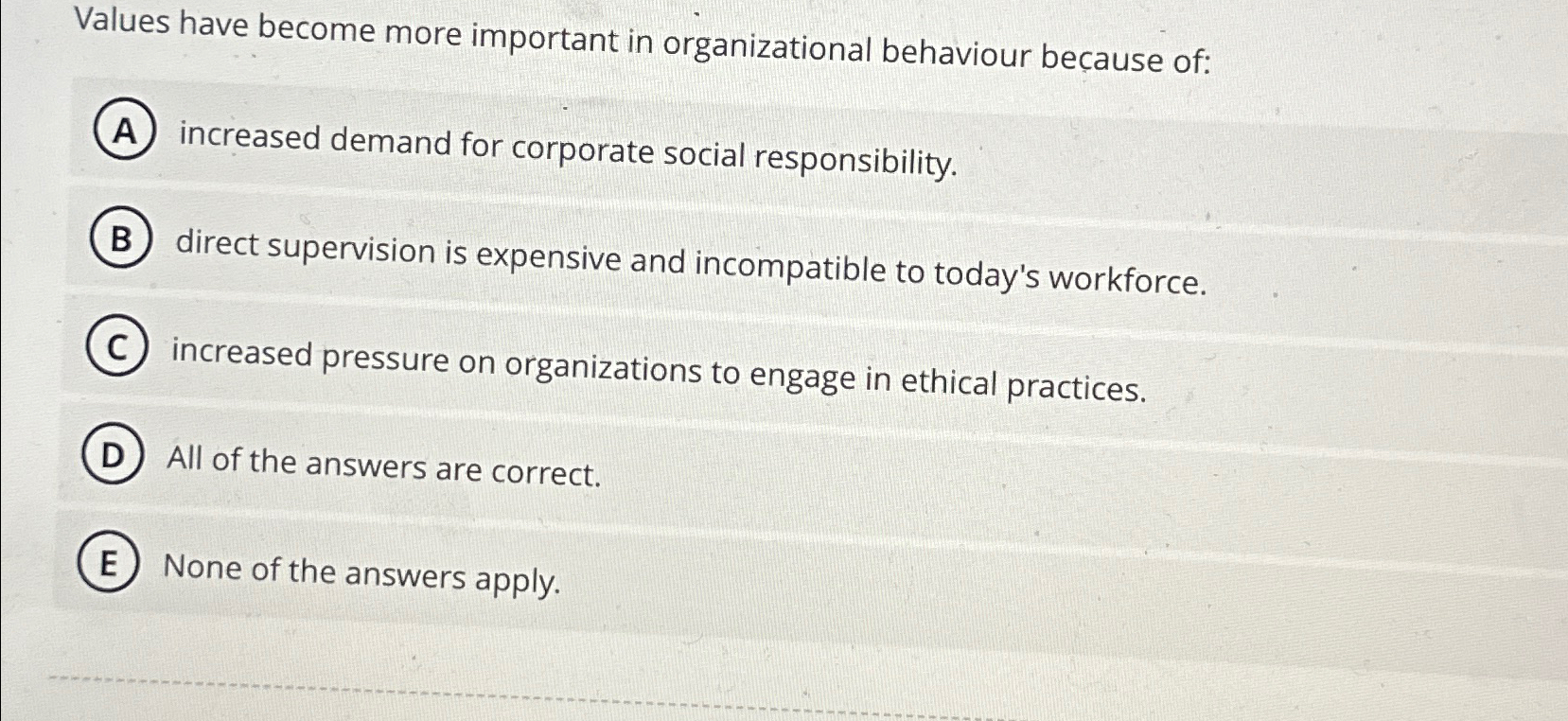 Solved Values have become more important in organizational | Chegg.com
