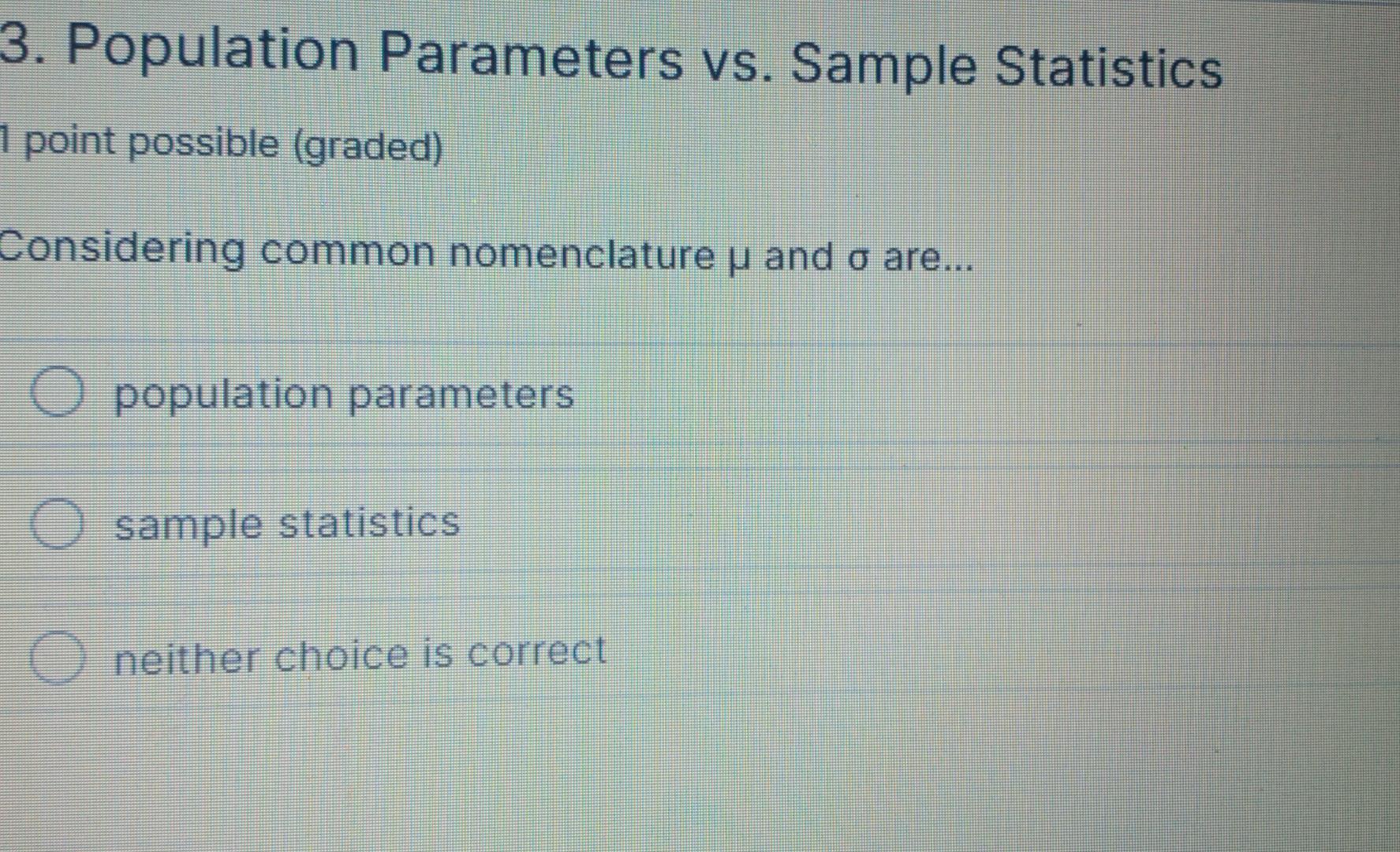 Solved 3. Population Parameters vs. Sample Statistics 1 | Chegg.com