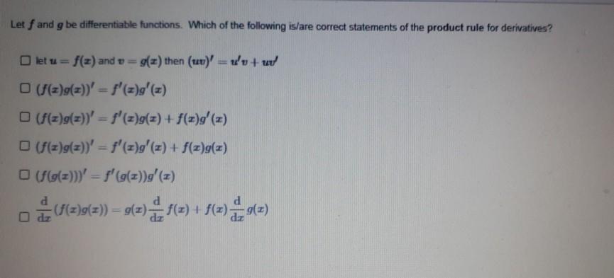 Solved Let f and g be differentiable functions. Which of the | Chegg.com