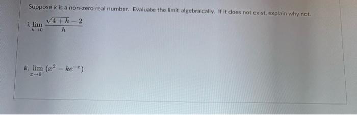 Solved Suppose k is a non-zero real number. Evaluate the | Chegg.com