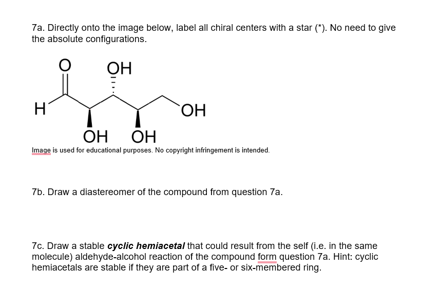 Solved 7a. ﻿Directly onto the image below, label all chiral | Chegg.com