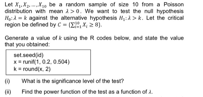 Solved Let X1, X2, ..., X10 be a random sample of size 10 | Chegg.com