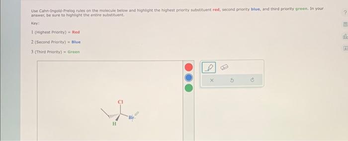 Solved Use Cahn-Ingold-Prelog rules on the molecule below | Chegg.com