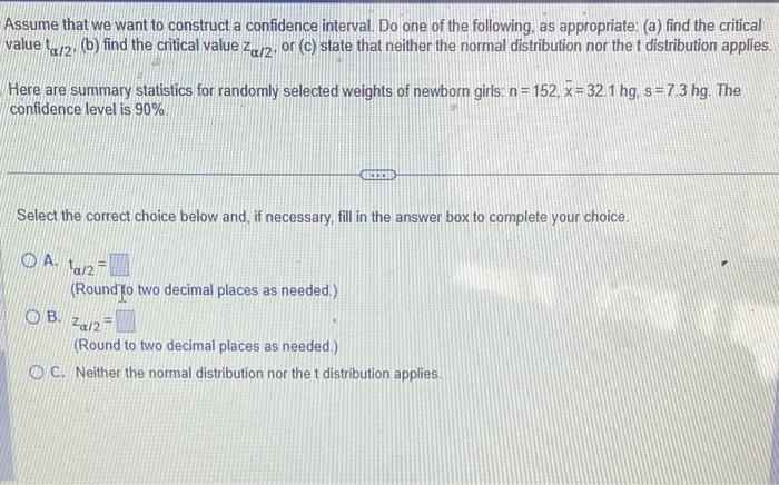 Solved Assume that we want to construct a confidence | Chegg.com