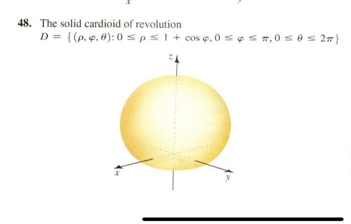 Solved 46-52. Volumes in spherical coordinates Use spherical | Chegg.com