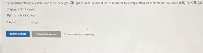 Solved The standard enthalpy of combustion of methane gas, | Chegg.com