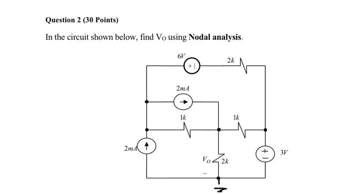 Solved In the circuit shown below, find VO using Nodal | Chegg.com