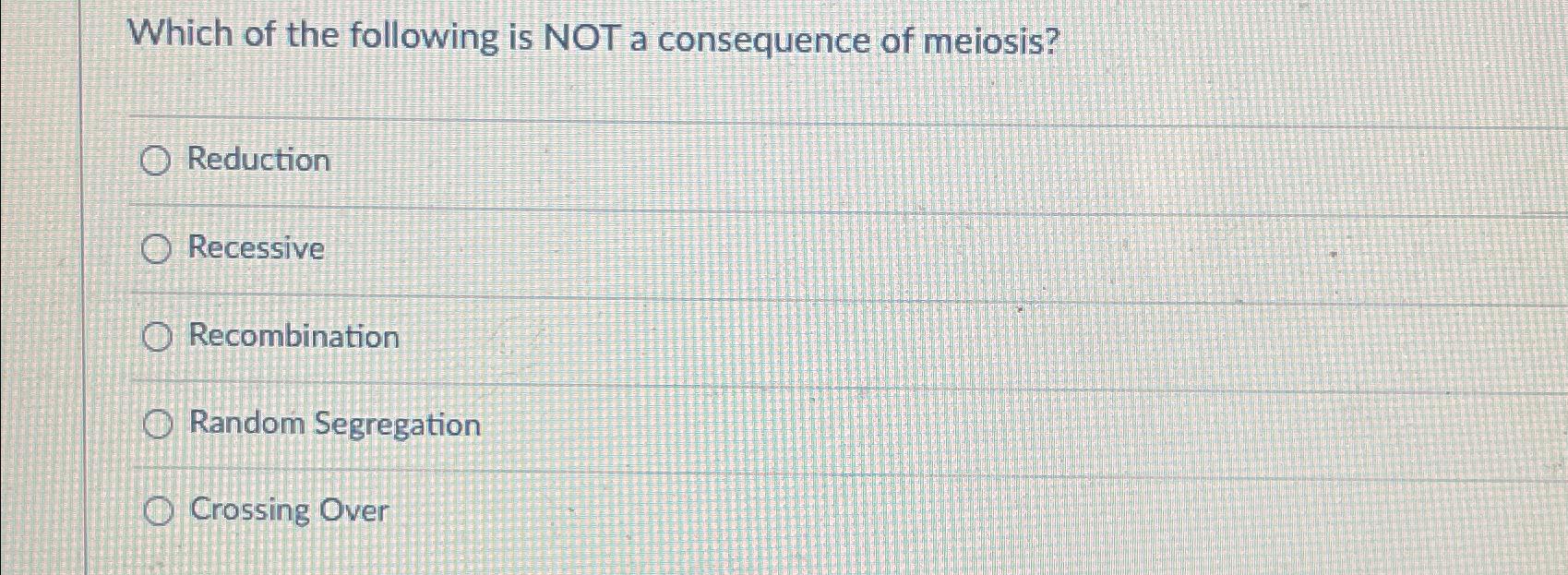 Solved Which of the following is NOT a consequence of | Chegg.com