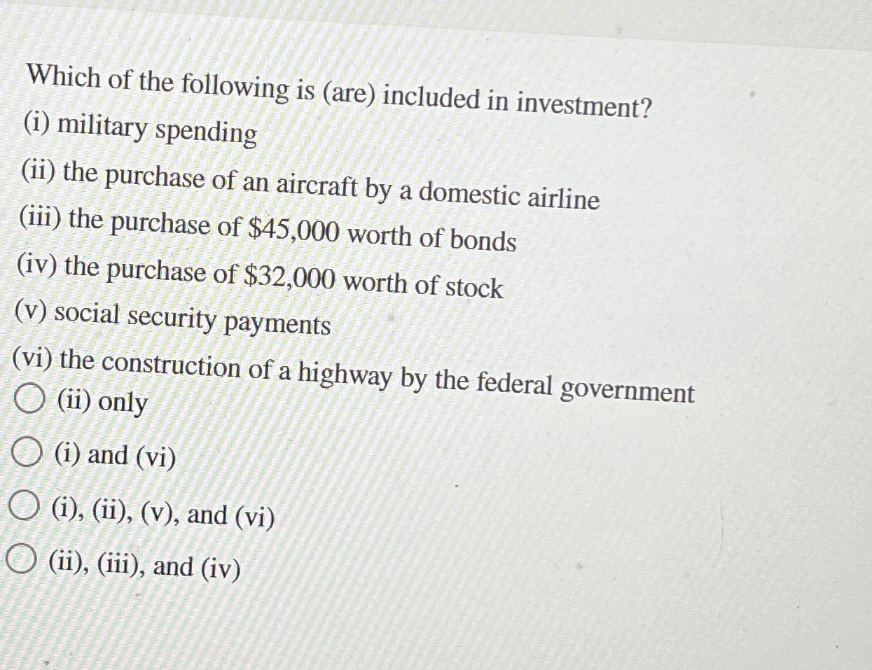 Solved Which of the following is (are) ﻿included in | Chegg.com