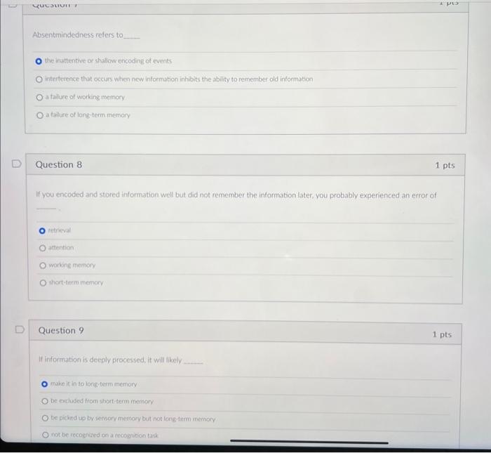 Solved Absentmindedness refers to the inattentive or shallow | Chegg.com