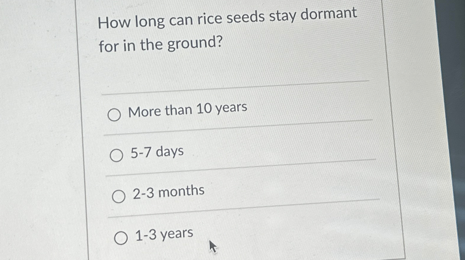 Solved How long can rice seeds stay dormant for in the | Chegg.com