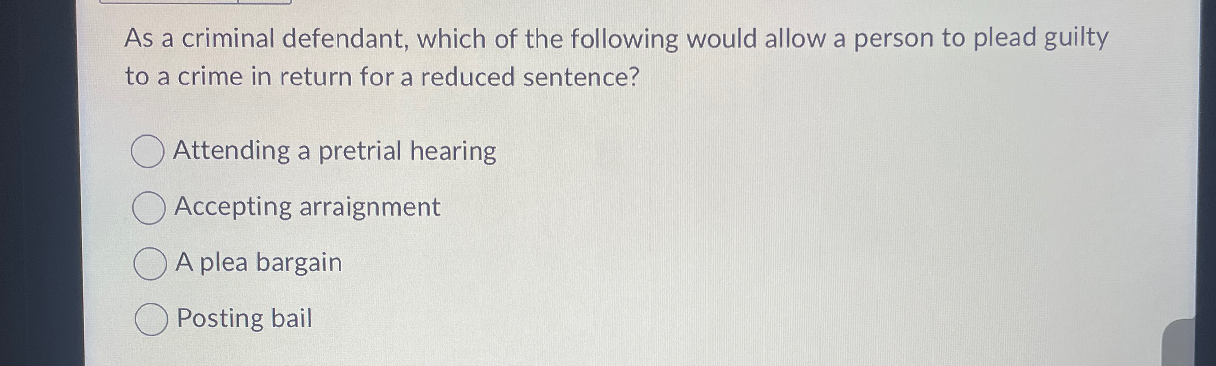 Solved As a criminal defendant, which of the following would | Chegg.com