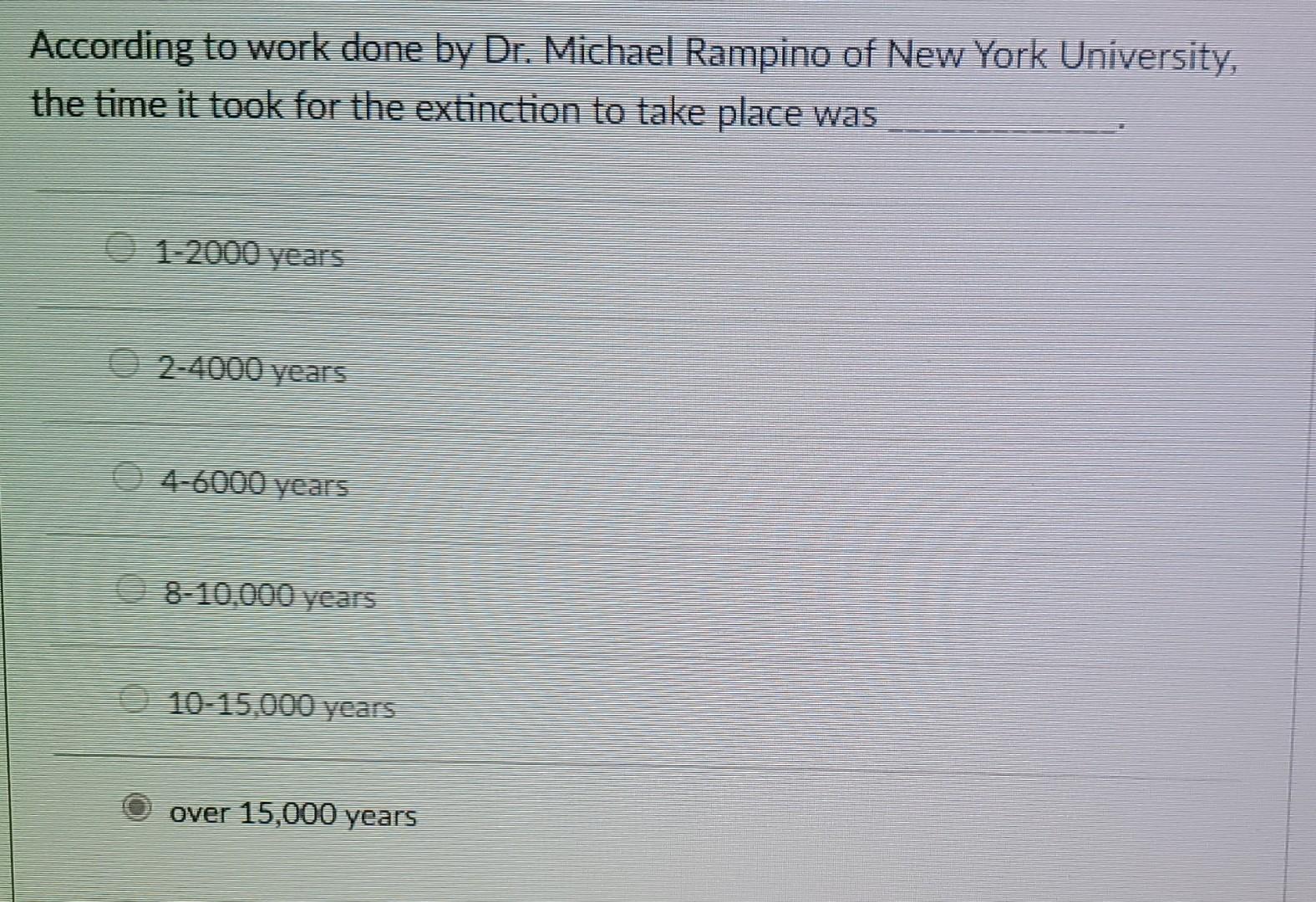 Solved According to work done by Dr. Michael Rampino of New | Chegg.com