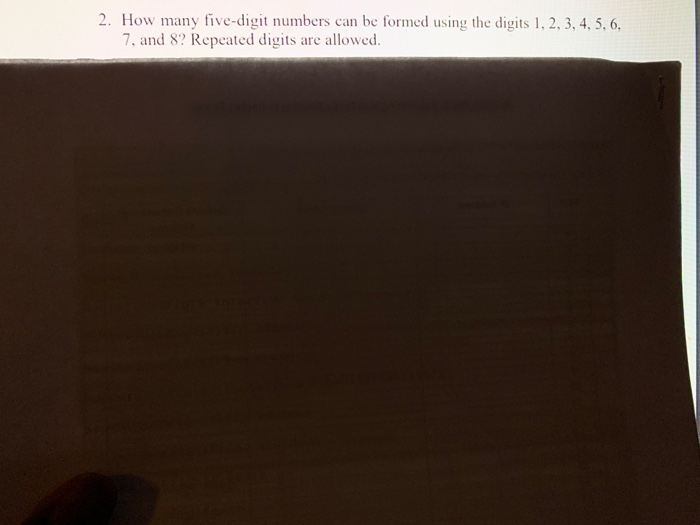 Solved 2. How many five-digit numbers can be formed using | Chegg.com