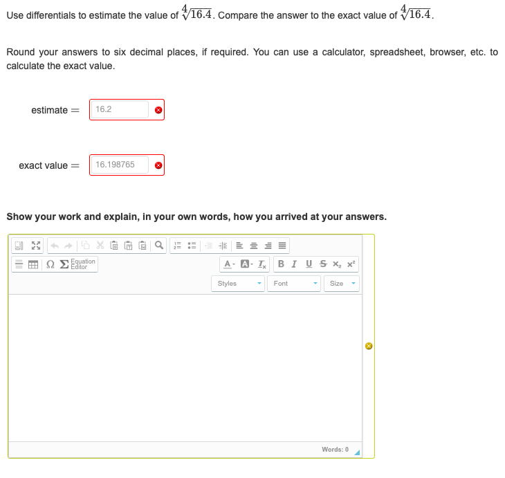 Solved Use differentials to estimate the value of 16.44. | Chegg.com