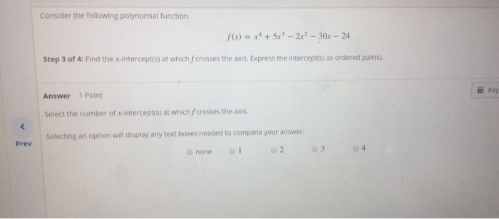 Solved Consider the following polynomial function f(x) = x4 | Chegg.com