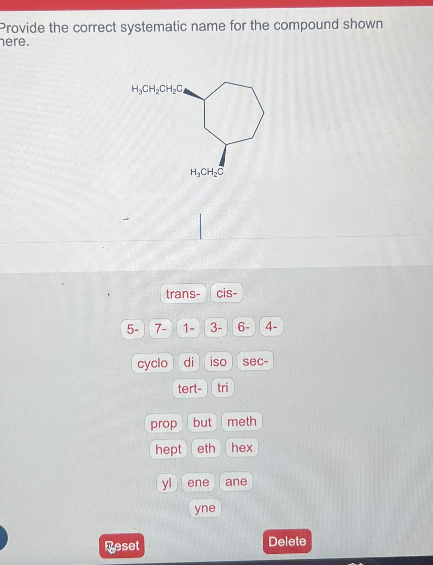 Solved Provide the correct systematic name for the compound | Chegg.com