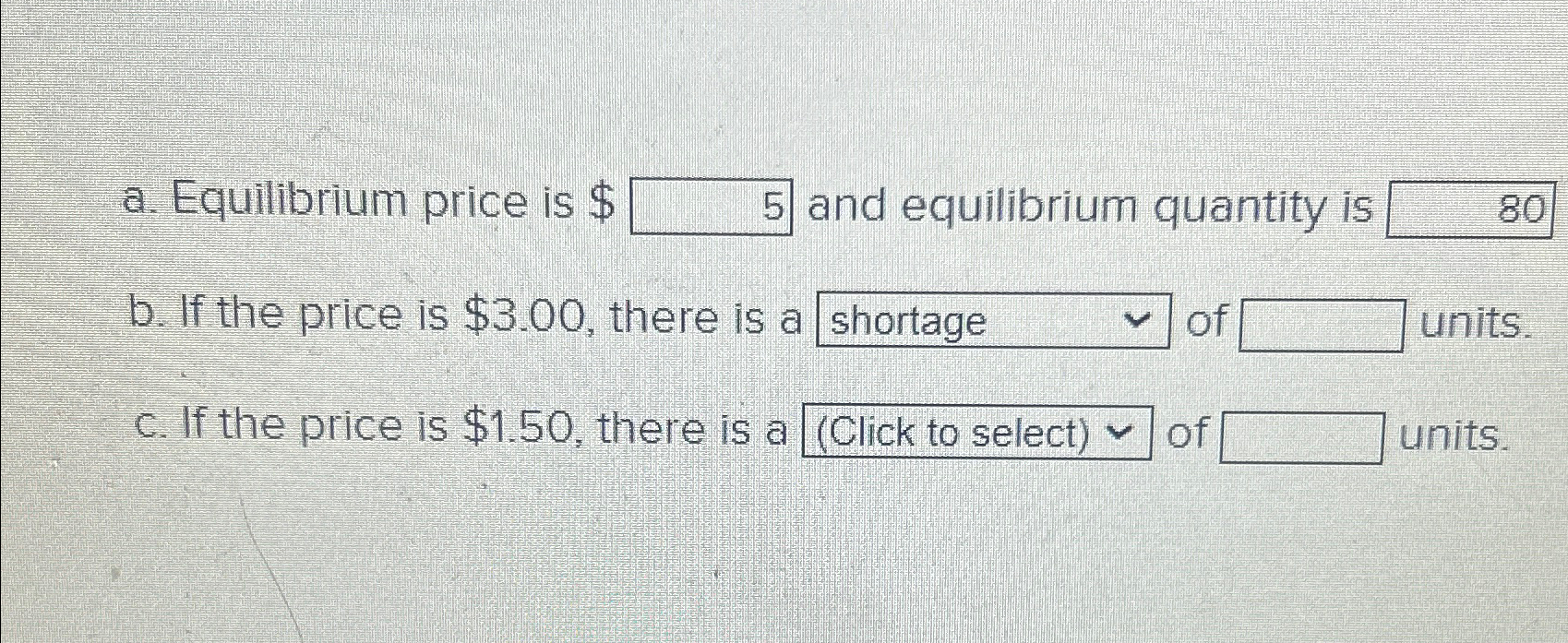 Solved a. ﻿Equilibrium price is $ and equilibrium quantity | Chegg.com