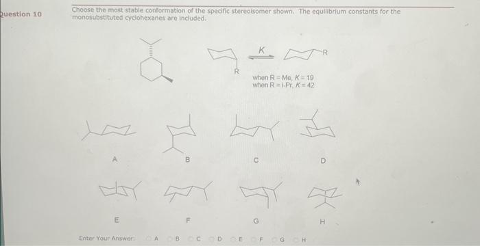 Solved Choose the most stable conformation of the specific | Chegg.com