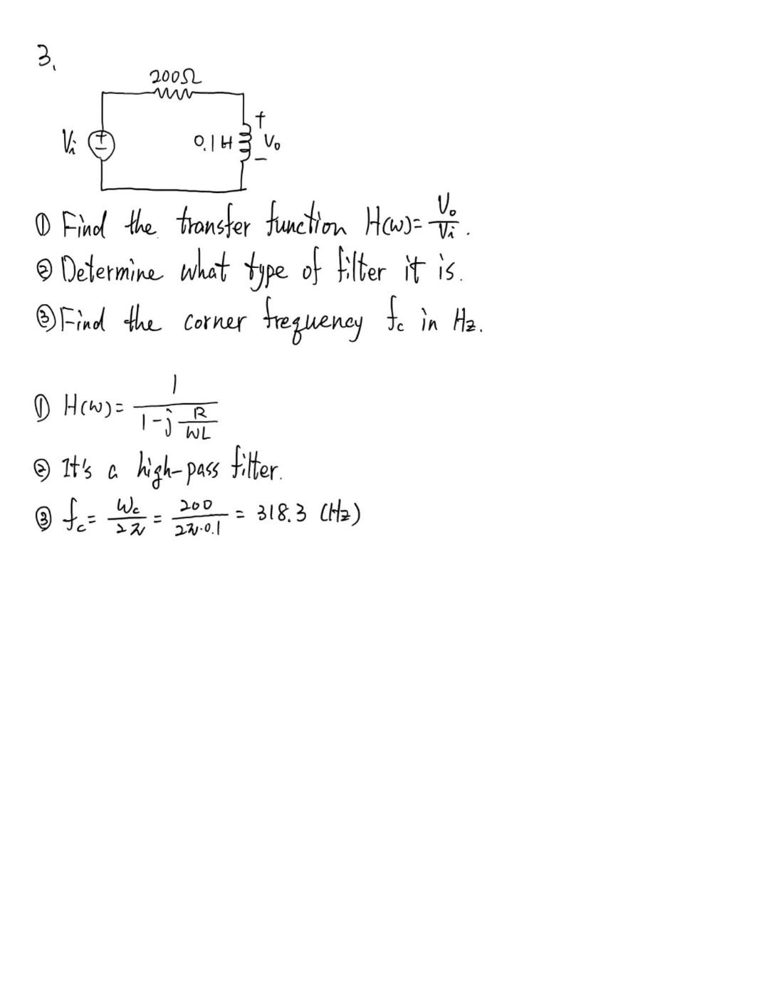 Solved (1) Find the transter function H(ω)=ViV0. (2) | Chegg.com