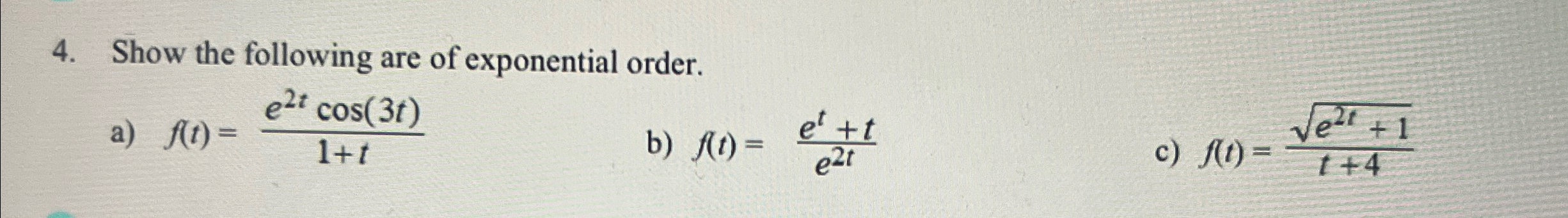 Solved Show the following are of exponential | Chegg.com