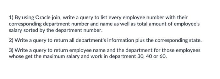 Solved 1 By Using Oracle Join Write A Query To List Every 2181