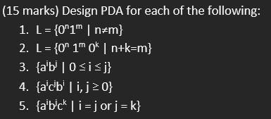 Solved (15 ﻿marks) ﻿Design PDA and draw a diagram for each | Chegg.com