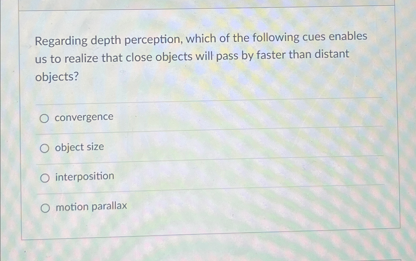 Solved Regarding depth perception, which of the following | Chegg.com