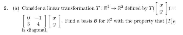 Solved (a) Consider a linear transformation T:R2→R2 defined | Chegg.com