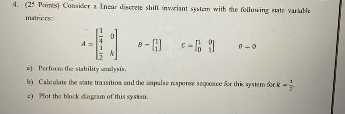 Solved 4. (25 Points) Consider a linear discrete shift | Chegg.com